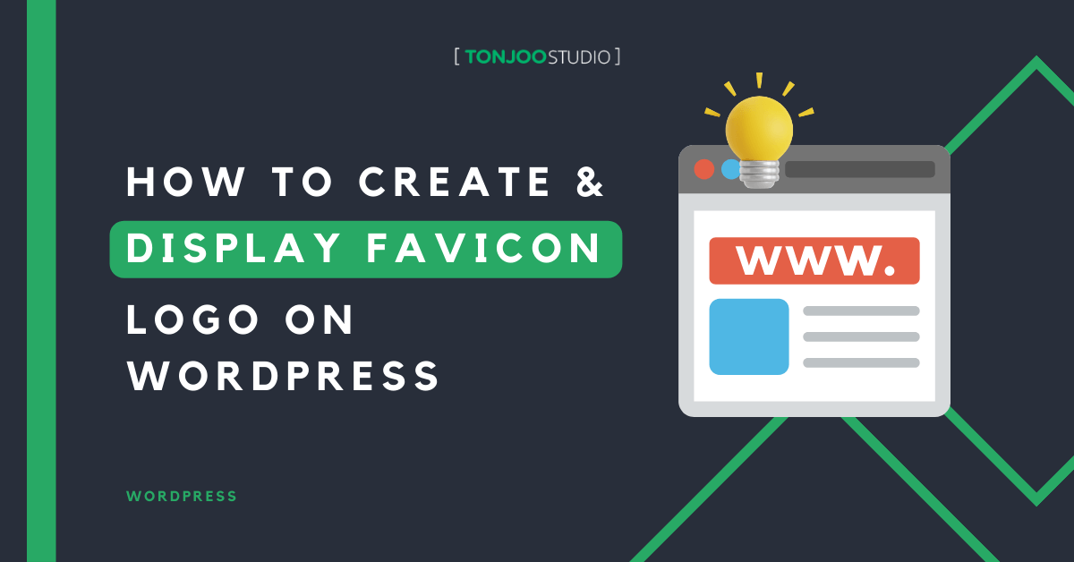 How to Create and Display The Favicon Logo in WordPress - Tonjoo Studio